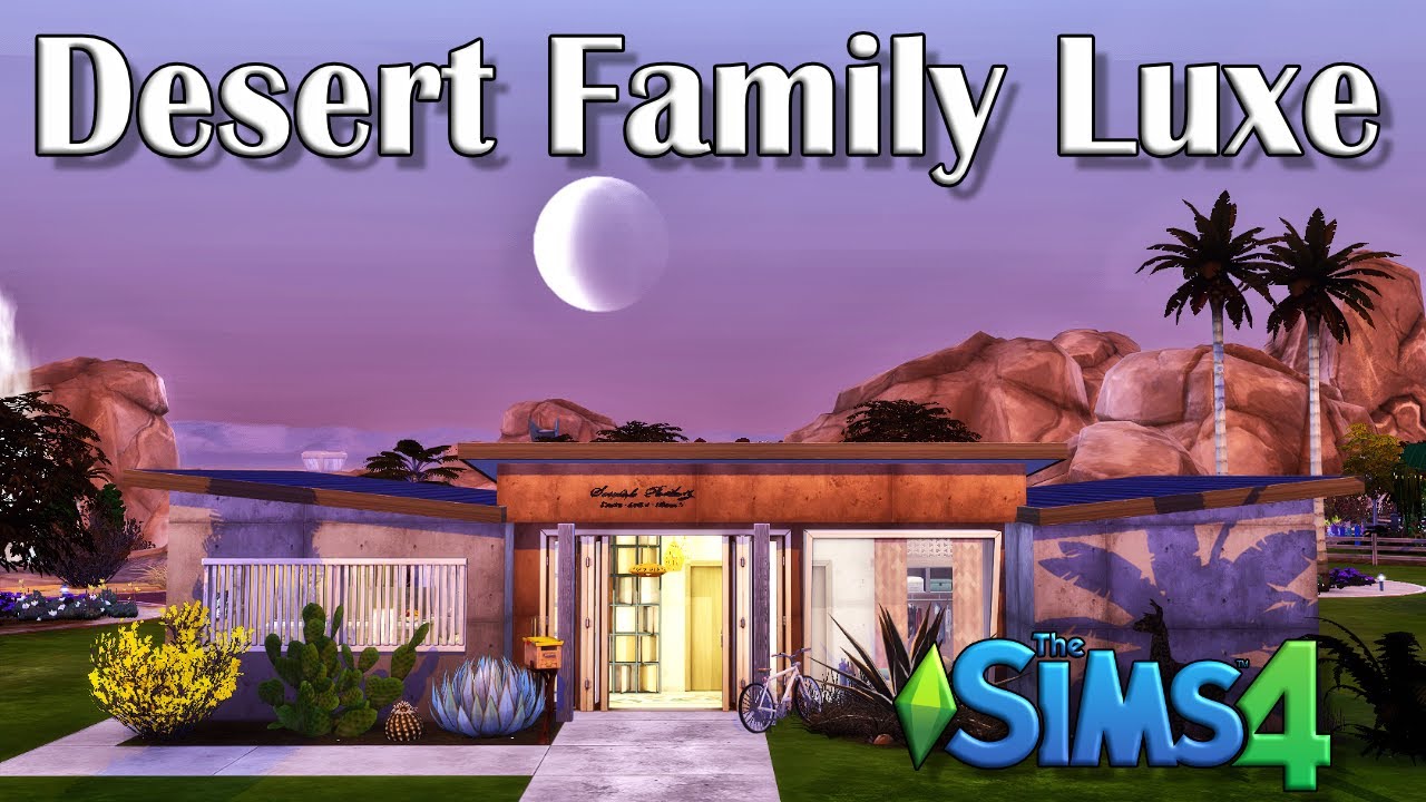 Desert Luxe Family Home | Sims 4 No cc Speed build | The Sims 4 Desert ...
