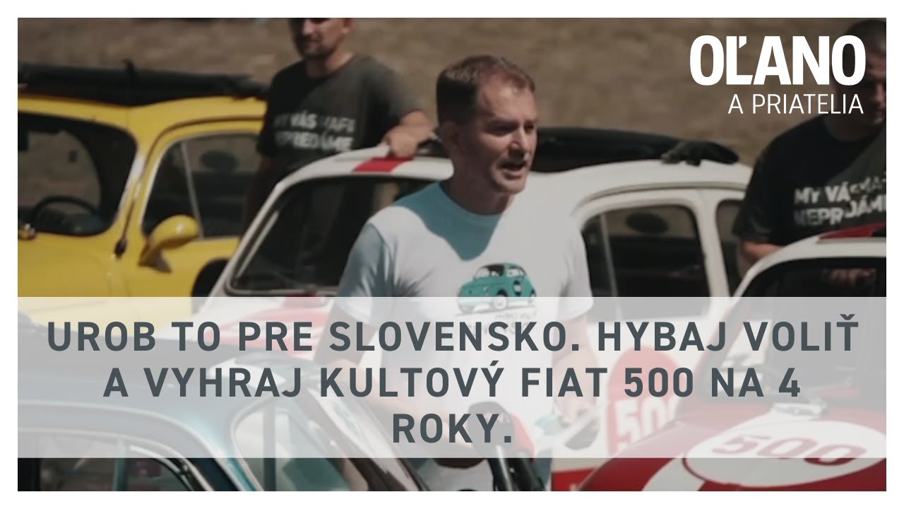 Urob to pre Slovensko. Hybaj voliť a vyhraj kultový Fiat 500 na 4 roky ...