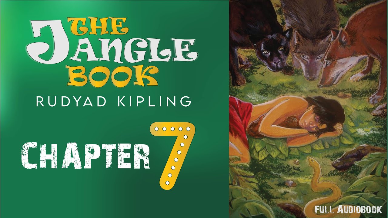 THE JUNGLE BOOK by Rudyard Kipling - CHAPTER-6 | English Audio Book 📙 ...