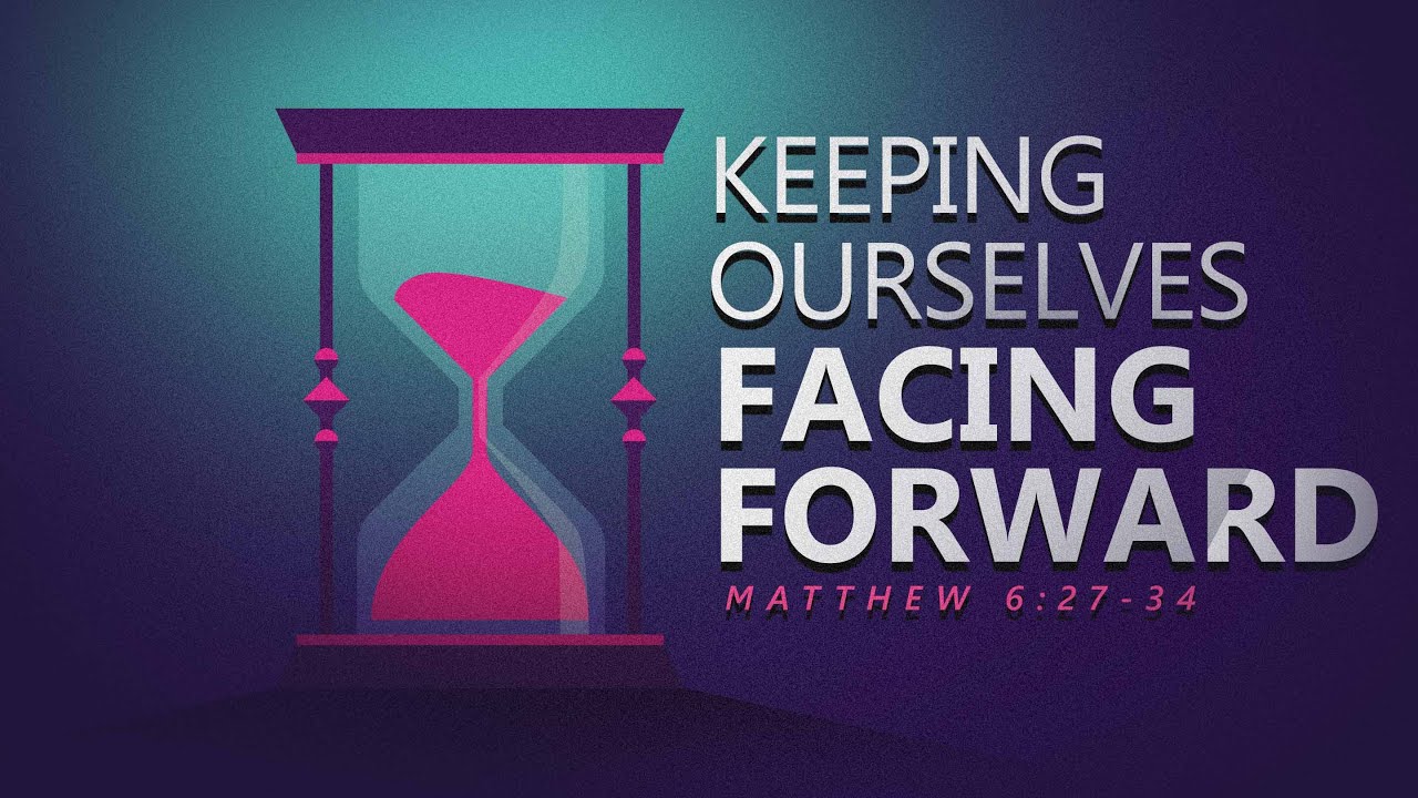 Keeping Ourselves Facing Forward - YouTube