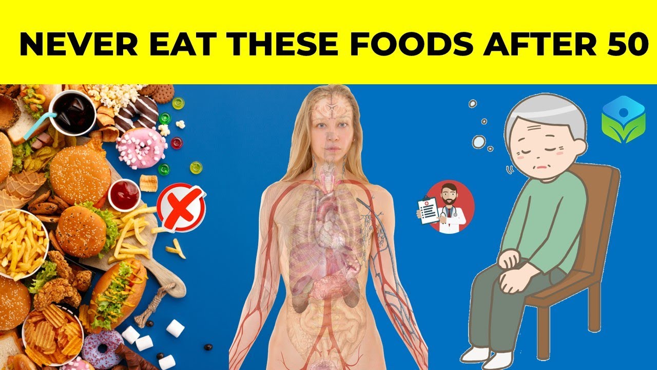 Never Eat These 10 Foods After Age 50 If You Want Better Health