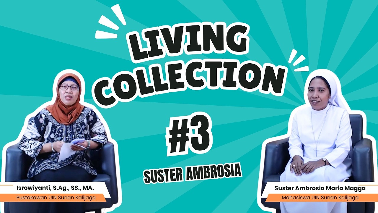 Living Collection: Suster Ambrosia Maria Magga, Mahasiswa UIN Sunan ...