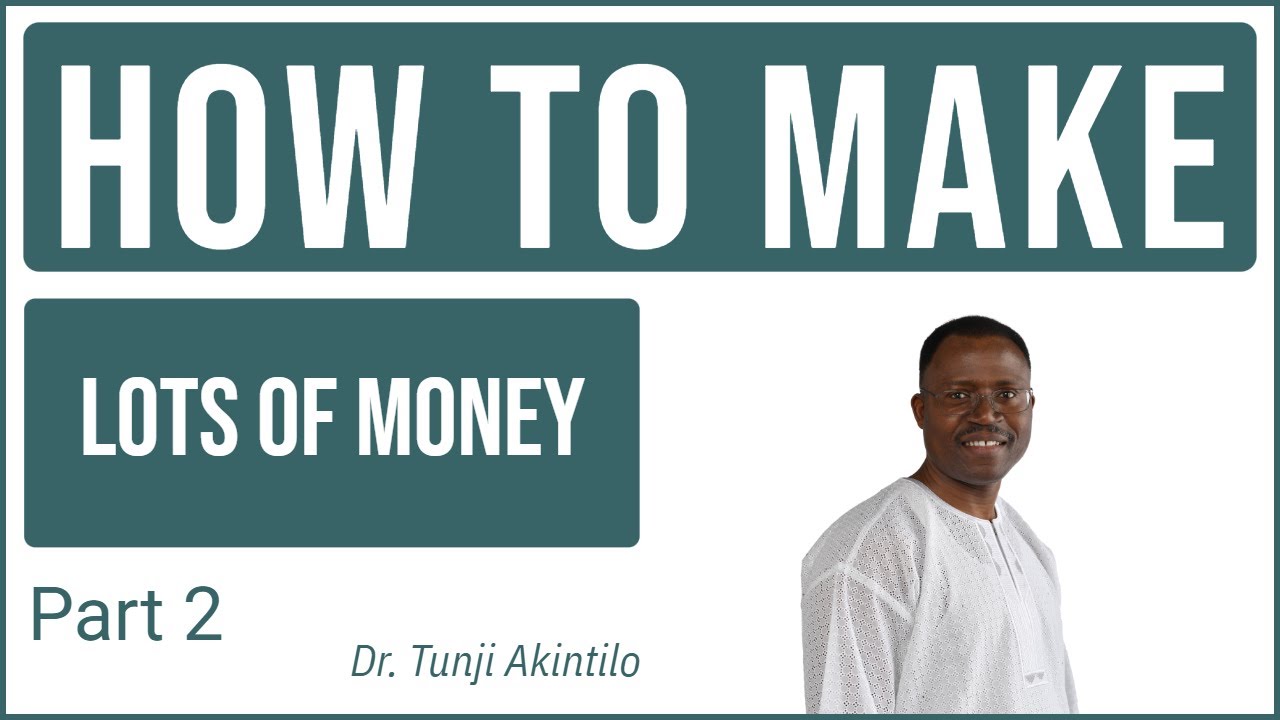 How To Make Lots of Money - Part 2 - YouTube