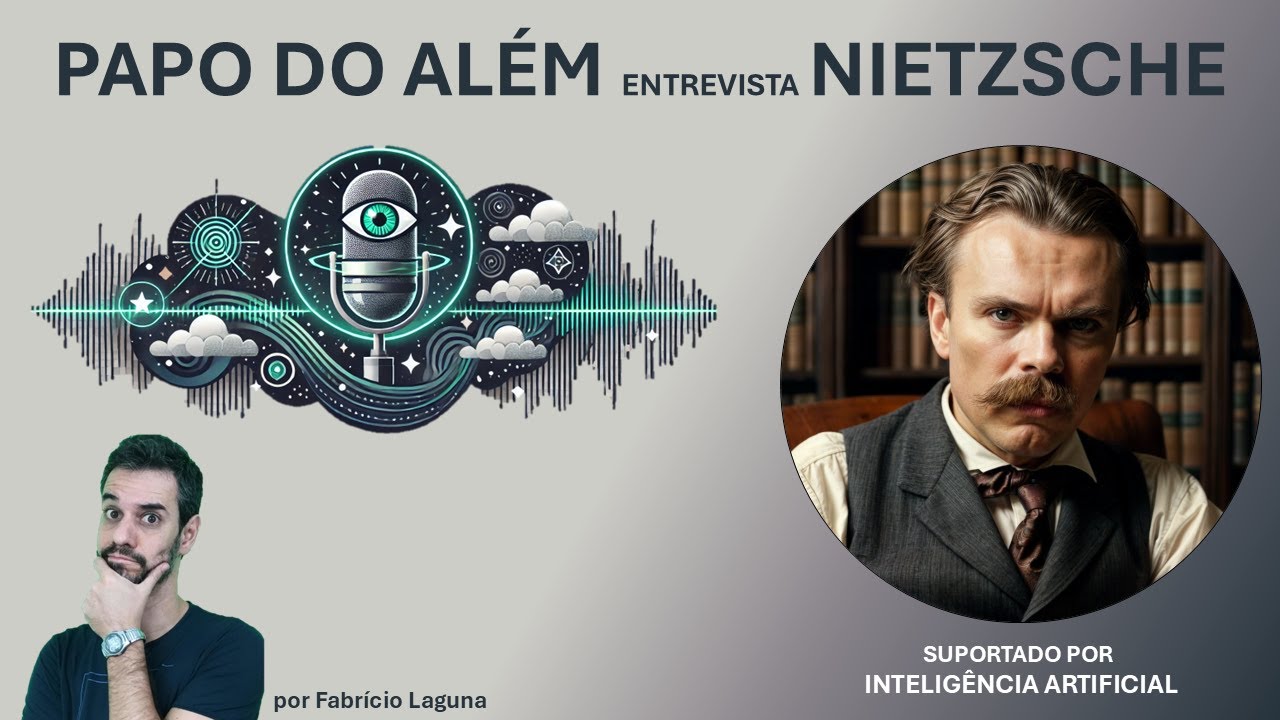 Papo do Além com Friedrich Nietzsche: Niilismo, Super-Homem e o Sentido ...