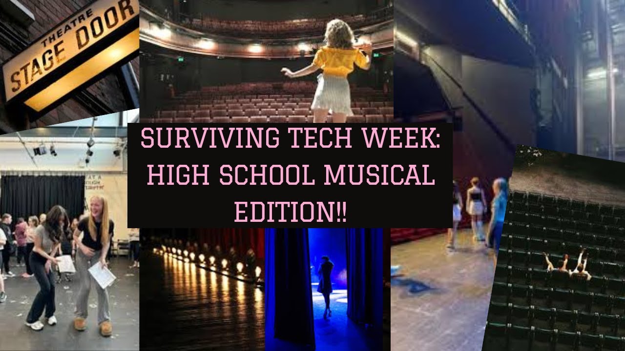 Surviving Tech Week: High School Musical Edition!! - YouTube