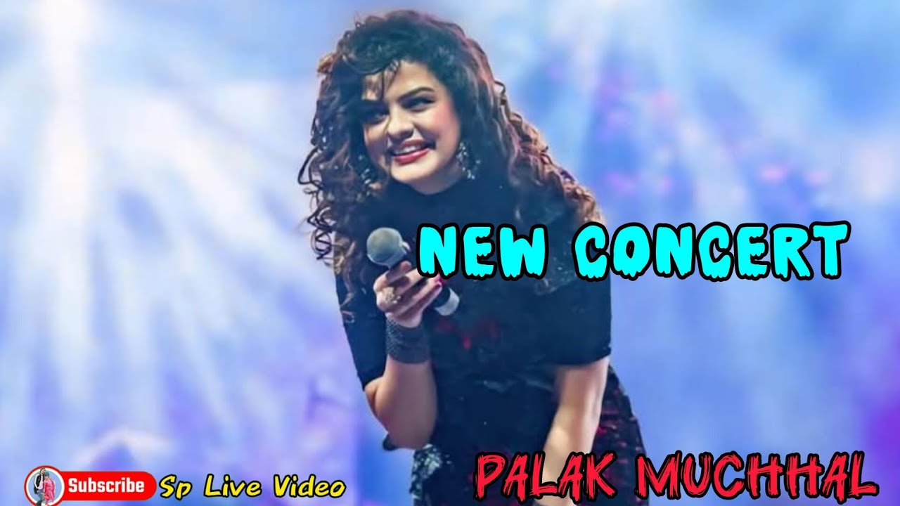 New Concert || Singing By - Palak Muchhal Live Preference Full Video - YouTube