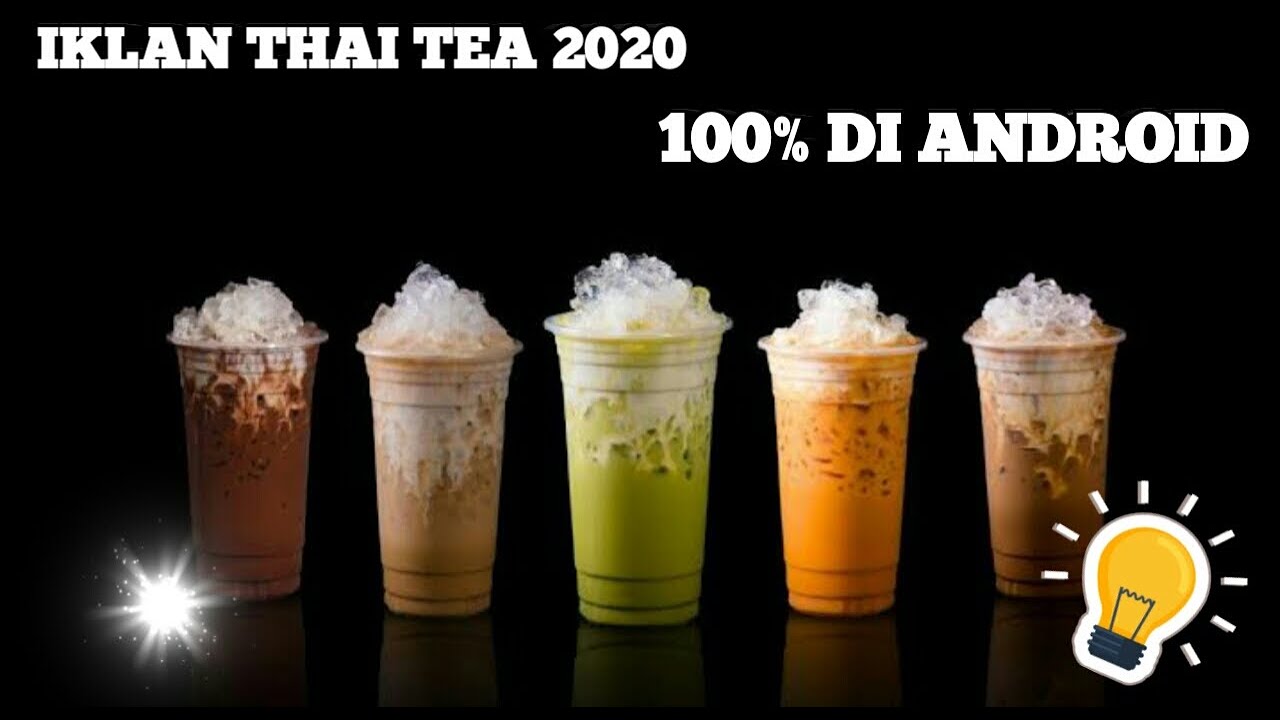 Iklan Thai Tea 2020 Di Android - YouTube