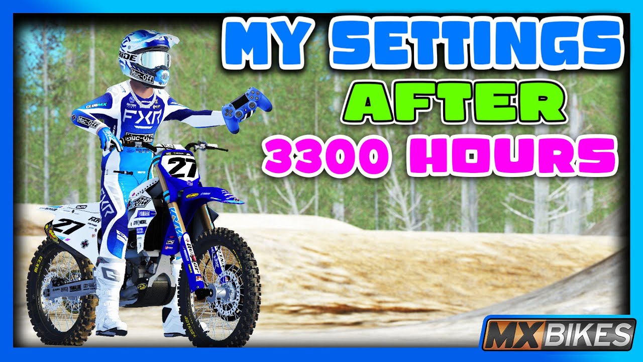 My PRO Settings After 3300 Hours Of MX Bikes - YouTube