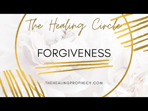 The Healing Circle : Forgiveness (REPLAY) - YouTube