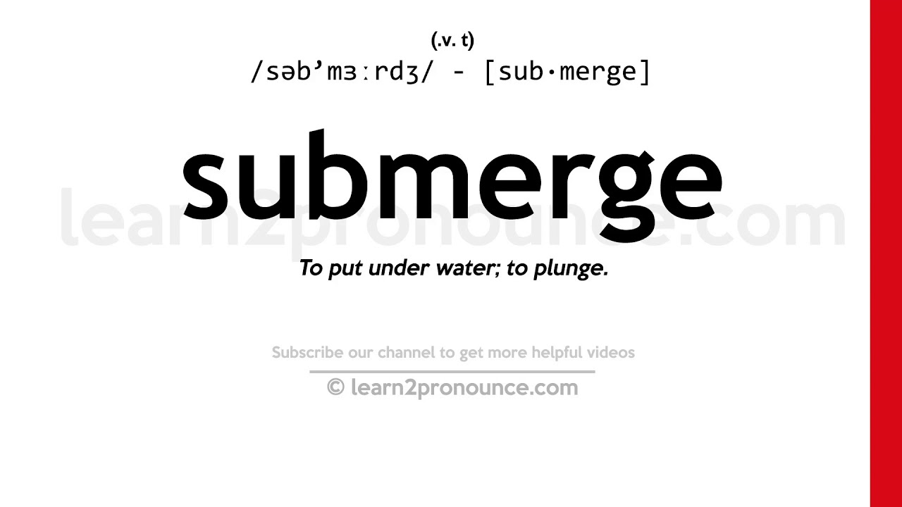 Pronunciation of Submerge | Definition of Submerge - YouTube