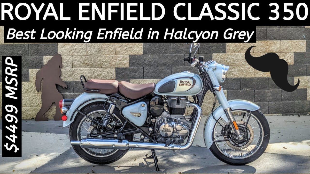 Royal Enfield Classic 350 in Beautiful Halcyon Grey Wahoo! - YouTube