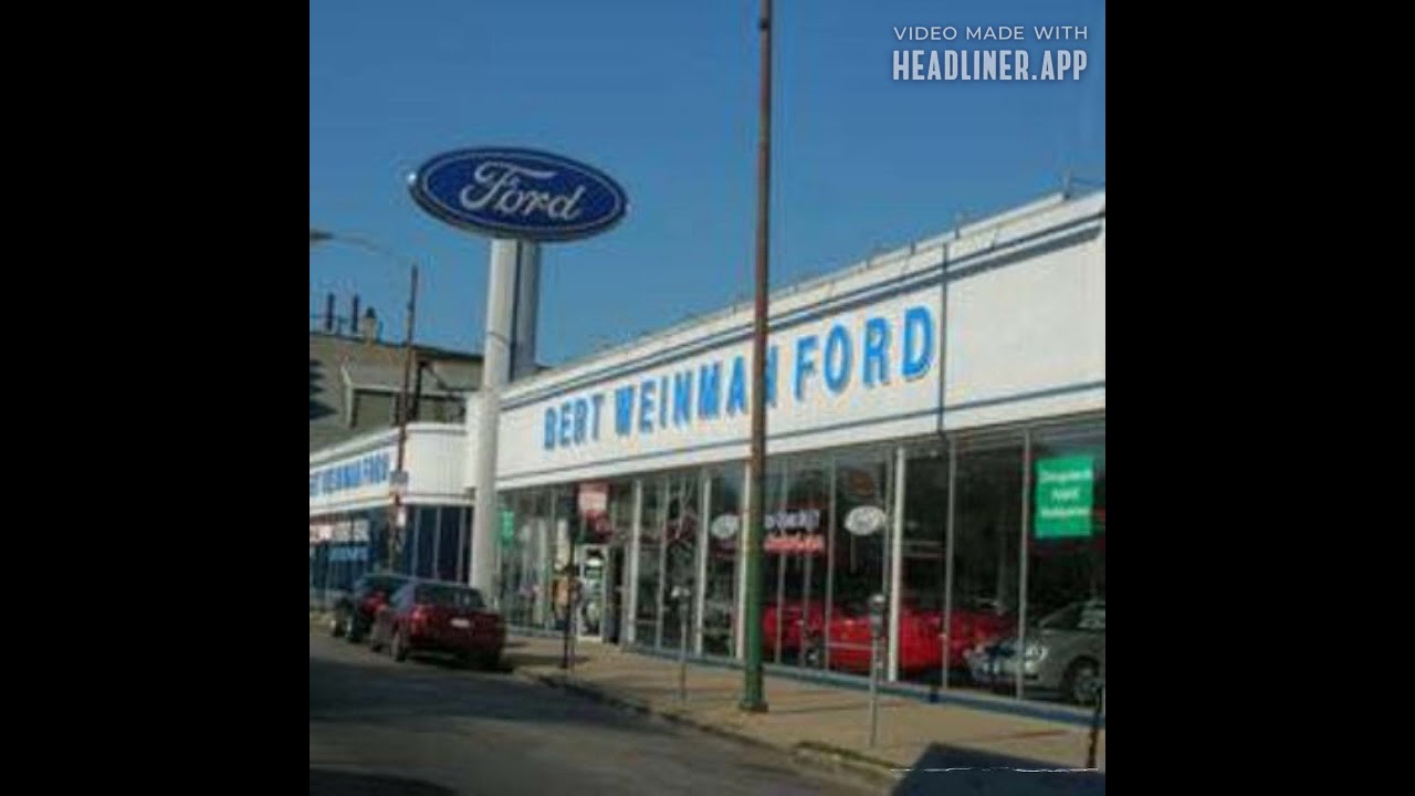 Episode 77: Bert Weinman Ford Dealership in Chicago and TV Spokesman ...