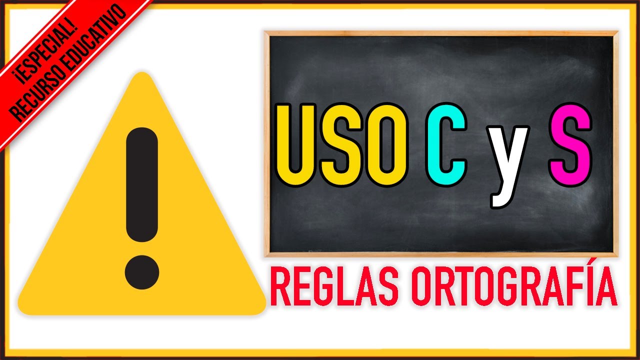 USO dela C y la S ━ uso de c y s reglas ortograficas ━ RECURSOS para ...