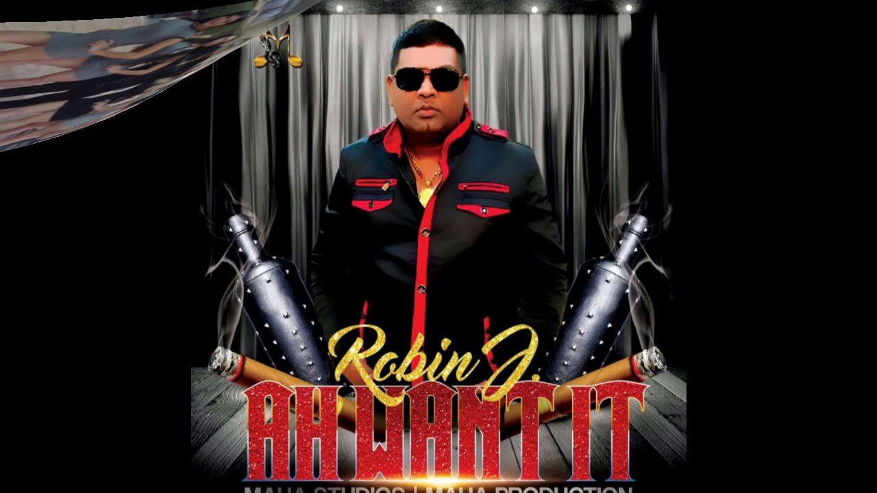 AH WANT IT - ROBIN J - YouTube