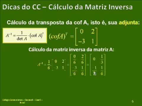#9 MATRIZ INVERSA - TIPOS 2x2 e 3x3 - CC V149 - YouTube