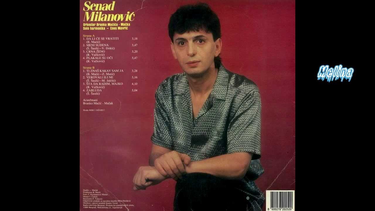 Senad Milanovic - Da li ce se vratiti - (Audio 1991) - YouTube