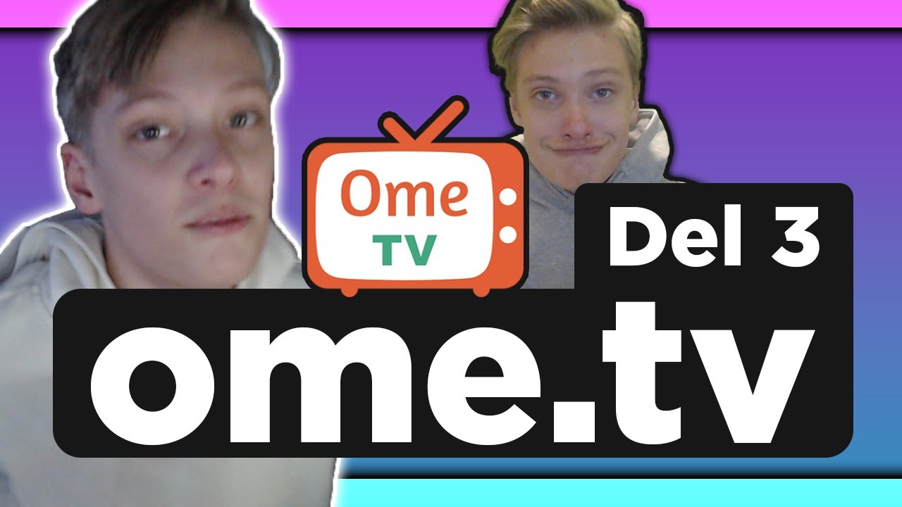 OME.TV | DEL 3 - YouTube