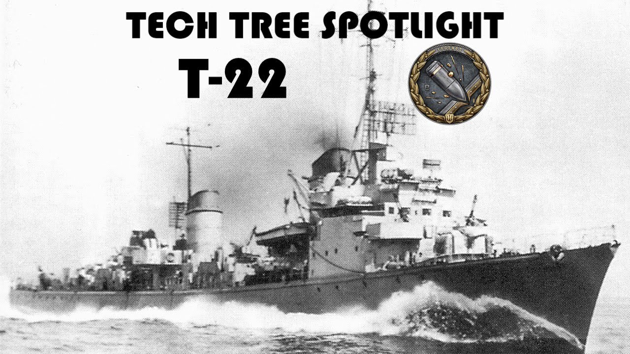 World of Warships Legends Tech Tree Spotlight: T-22 - YouTube