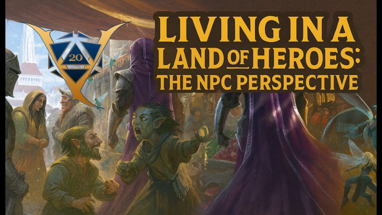 Living in a Land of Heroes - The NPC Perspective - YouTube