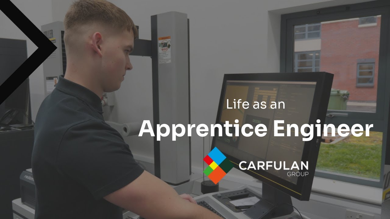 What's it like to be an apprentice engineer? 🎓 Carfulan Group - YouTube