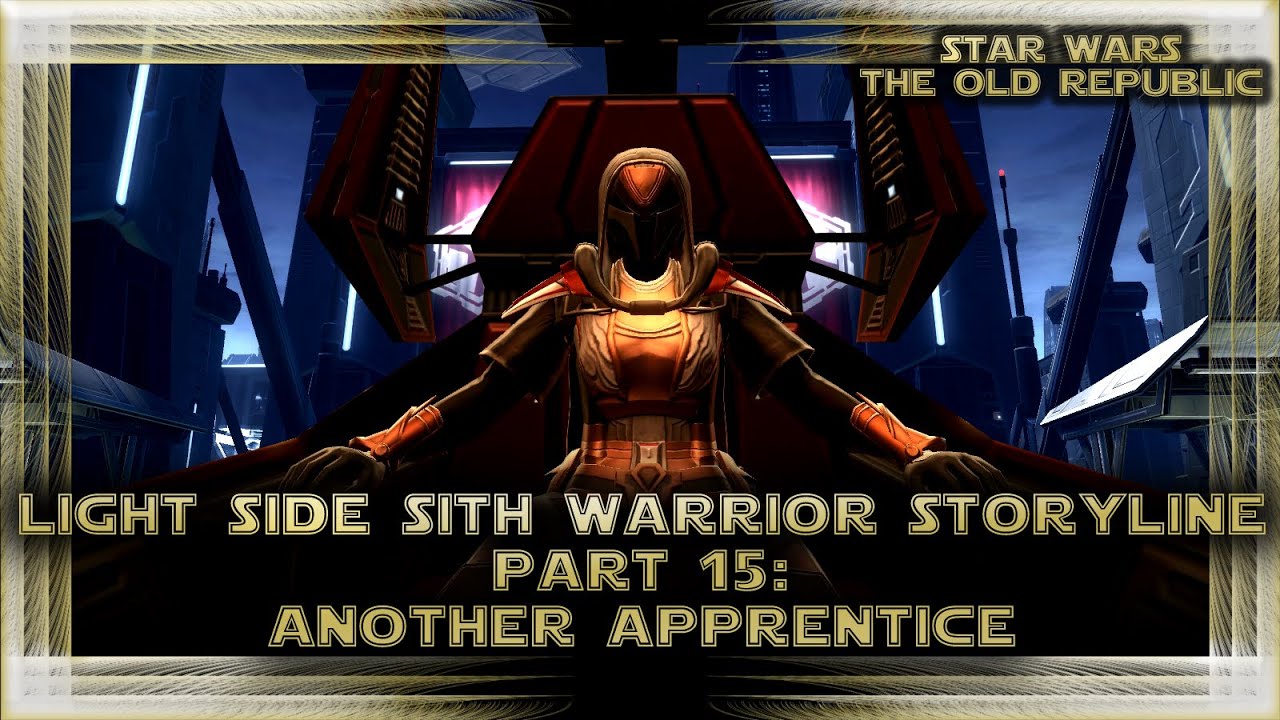 SWTOR Lightside Sith Warrior Storyline Part 15 : Another Apprentice ...