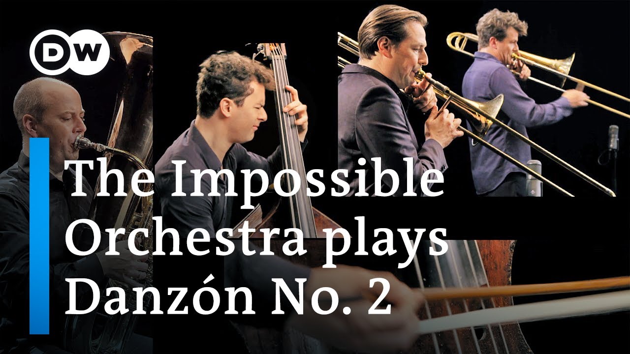 The Impossible Orchestra plays Arturo Márquez: Danzón No. 2 | with ...