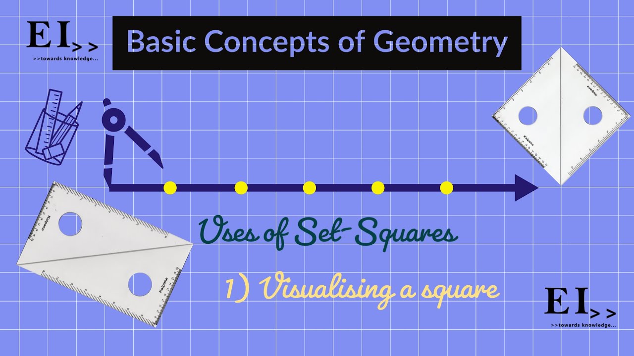 Uses of Set-Squares - 01. Visualising a Square - YouTube