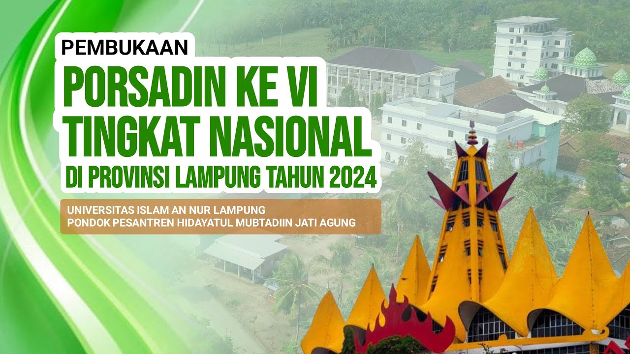 LIVE PEMBUKAAN PORSADIN KE VI TINGKAT NASIONAL DI PROVINSI LAMPUNG ...
