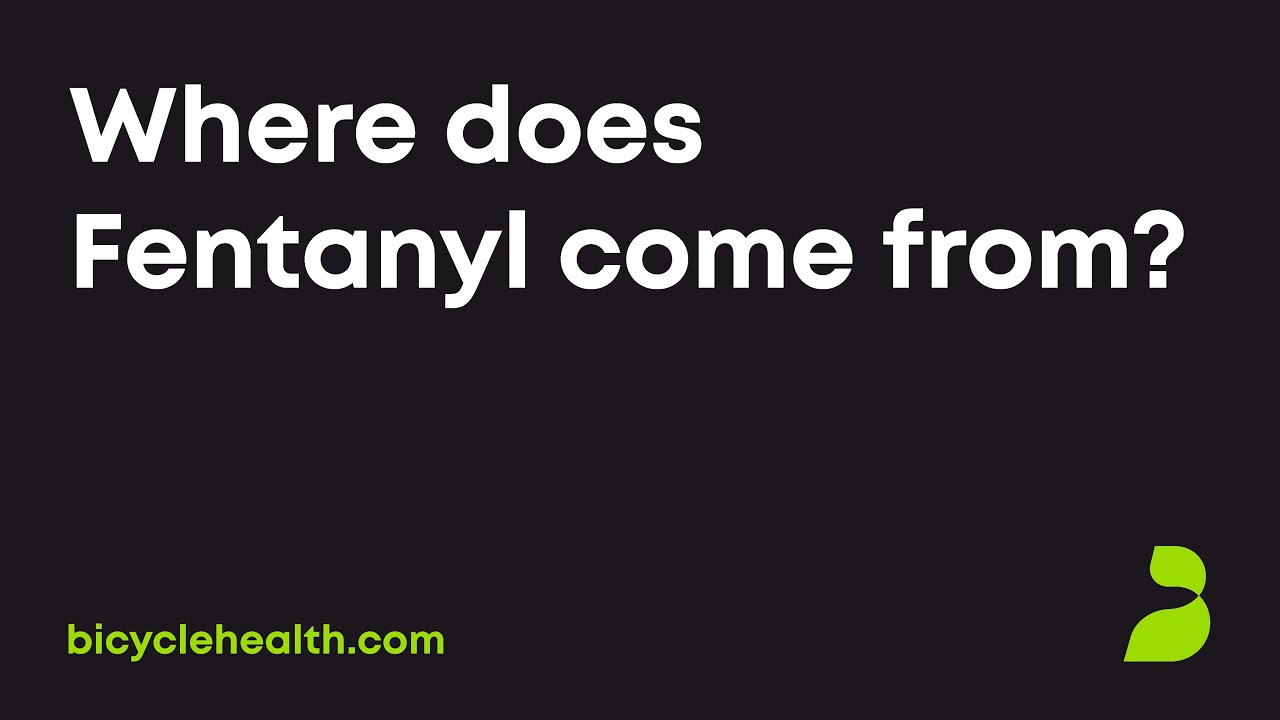 Where does Fentanyl come from? - YouTube