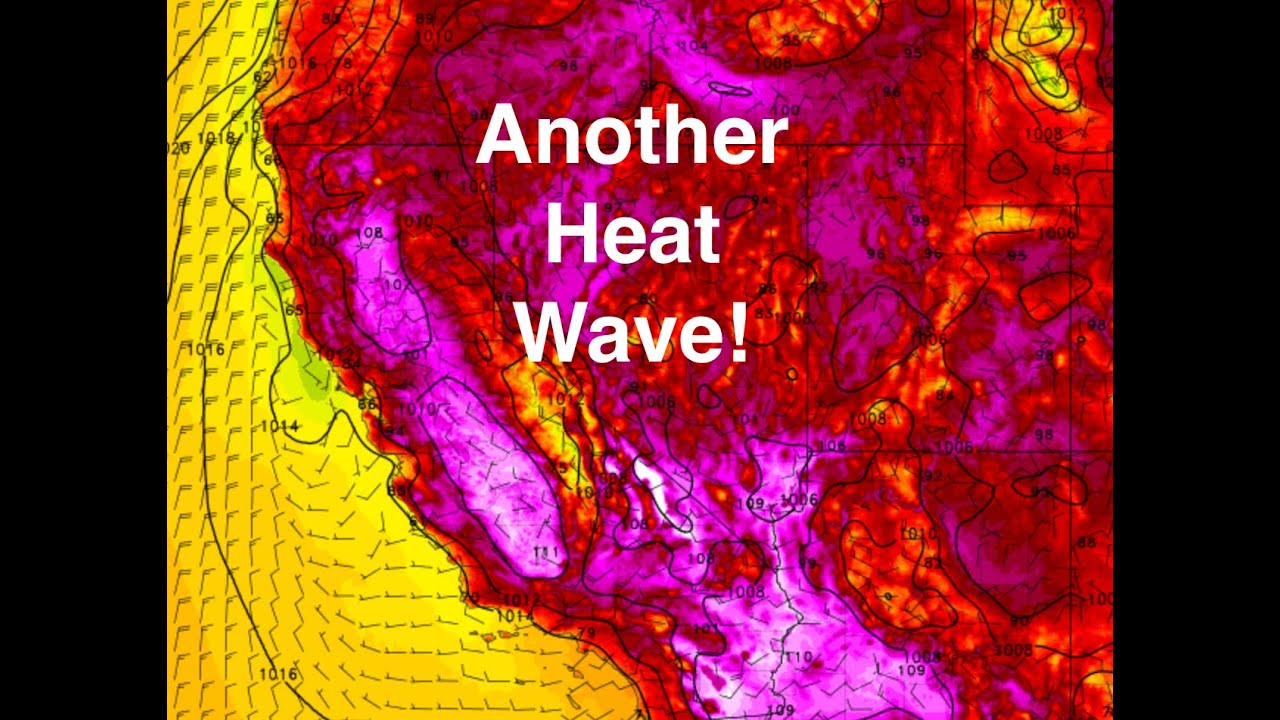 Northern California Starts Another Heat Wave. When Will We See Cooling ...