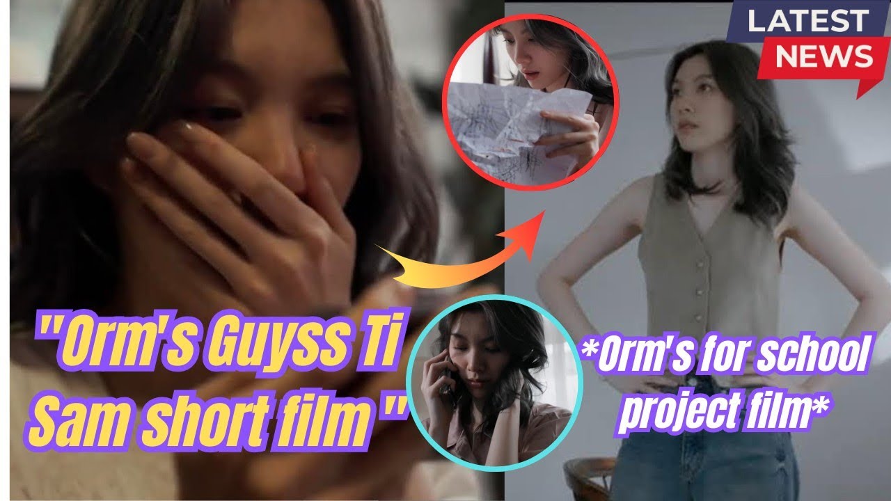 LingOrm || Orm's Guyss Ti Sam Short Film Has Been Released - YouTube