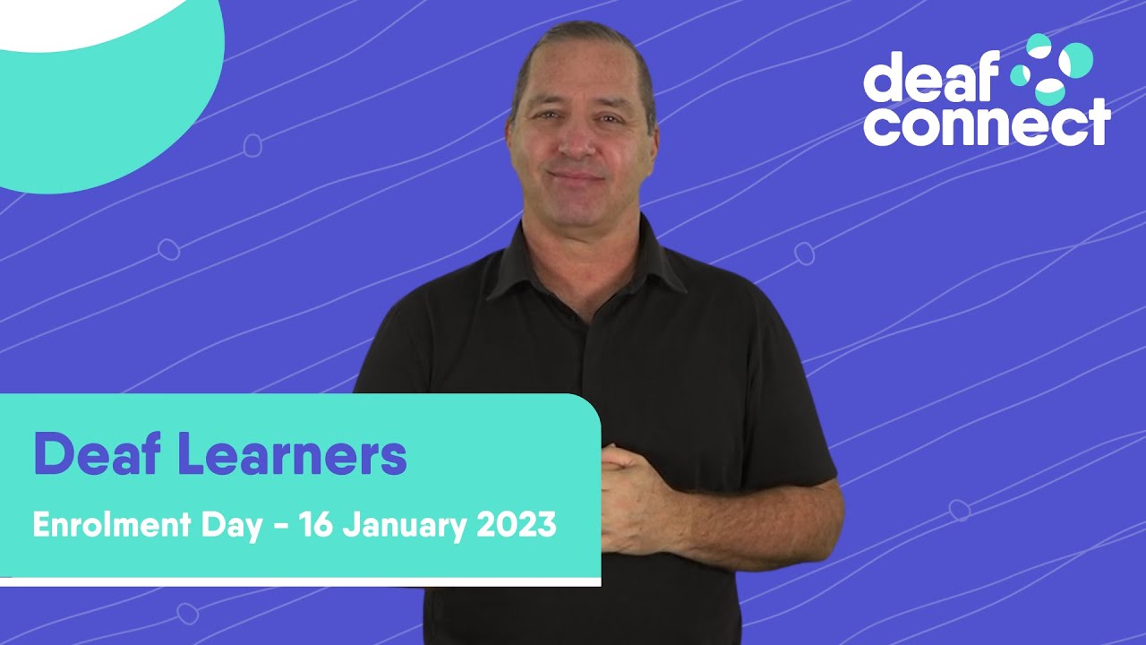 Deaf Learners Enrolment Day 16 Jan 2023 - YouTube
