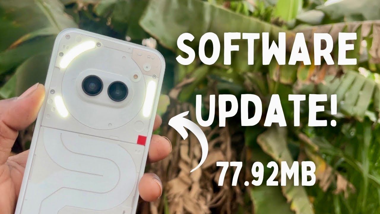 Nothing Phone 2a Software Update 77.92 MB Review - YouTube