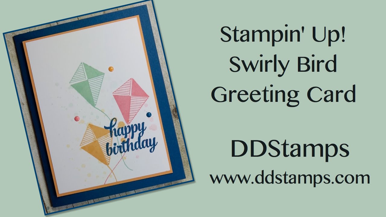 Stampin' Up! Swirly Bird Kite Card - YouTube
