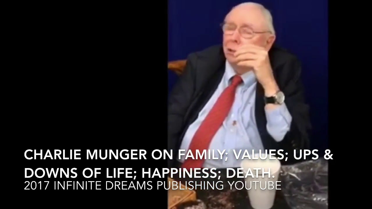 Charlie Munger Interview 2017 -Family; Values, Ups Downs of Life; Death ...