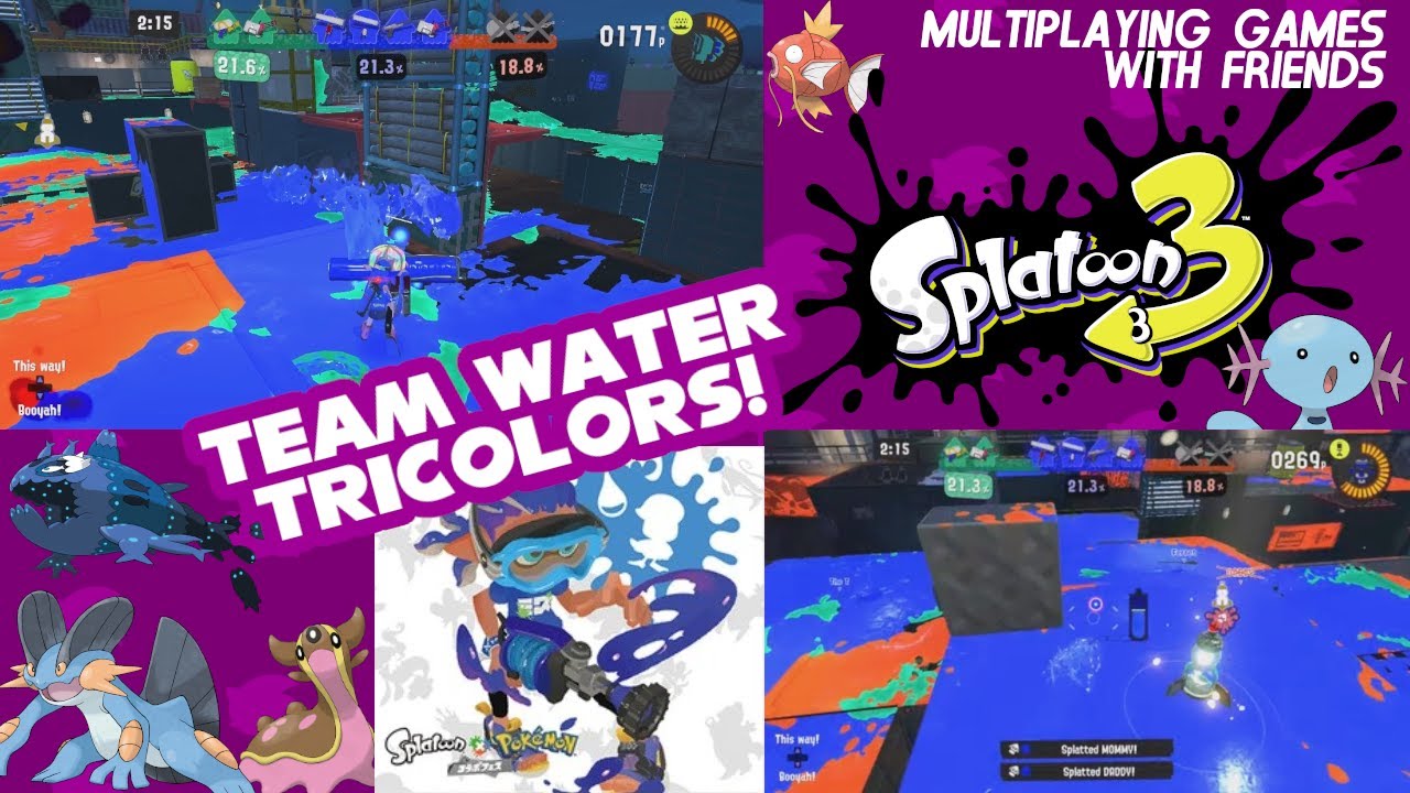 The T & Holly's Team Water Splatfest Splashfest! [Splatoon 3 Pokémon ...