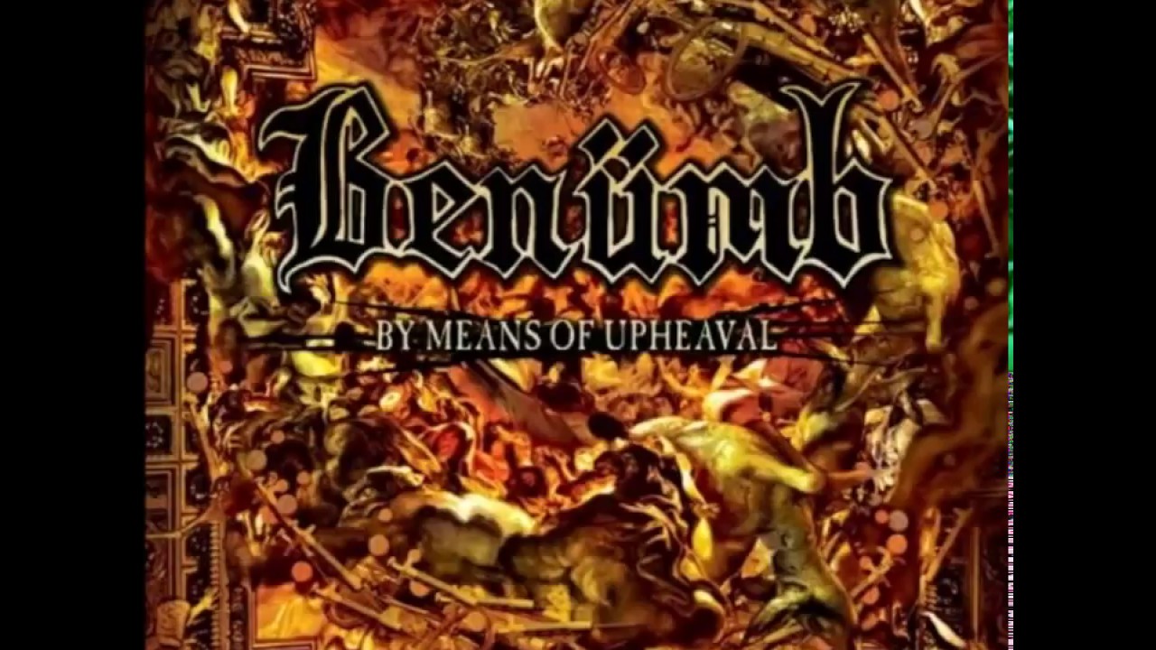 Benümb - By Means Of Upheaval (Full Album) 2003 - YouTube