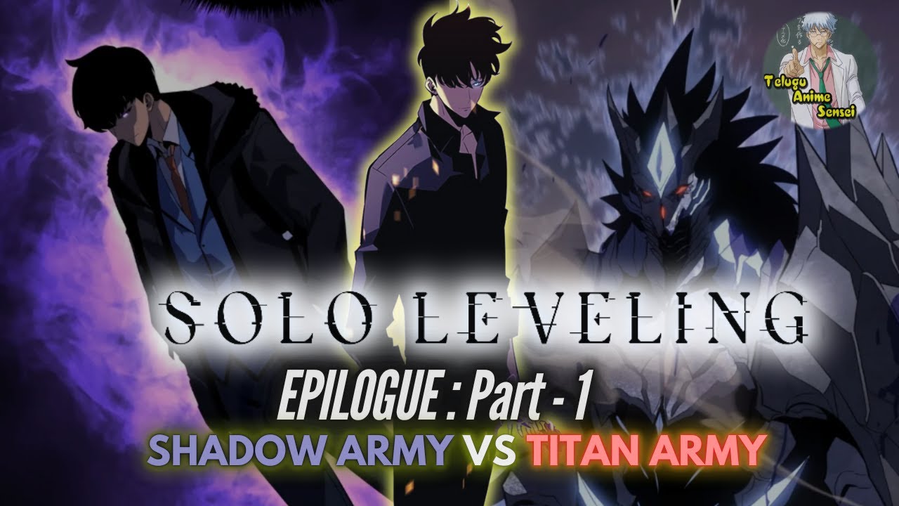 SOLO LEVELING Epilogue: PART-1 explained in TELUGU | JIN-WOO vs TITAN ...