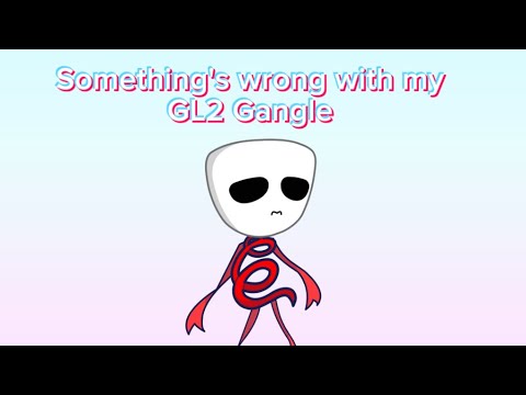 Something is wrong with my gacha Life 2 gangle - YouTube