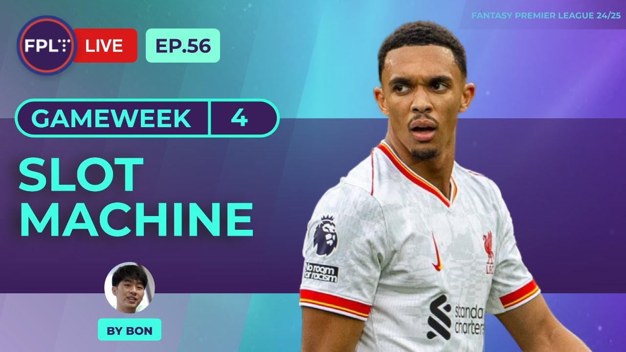 FPLT Live | Slot Machine | Fantasy Premier League 24/25 | Gameweek 4 ...