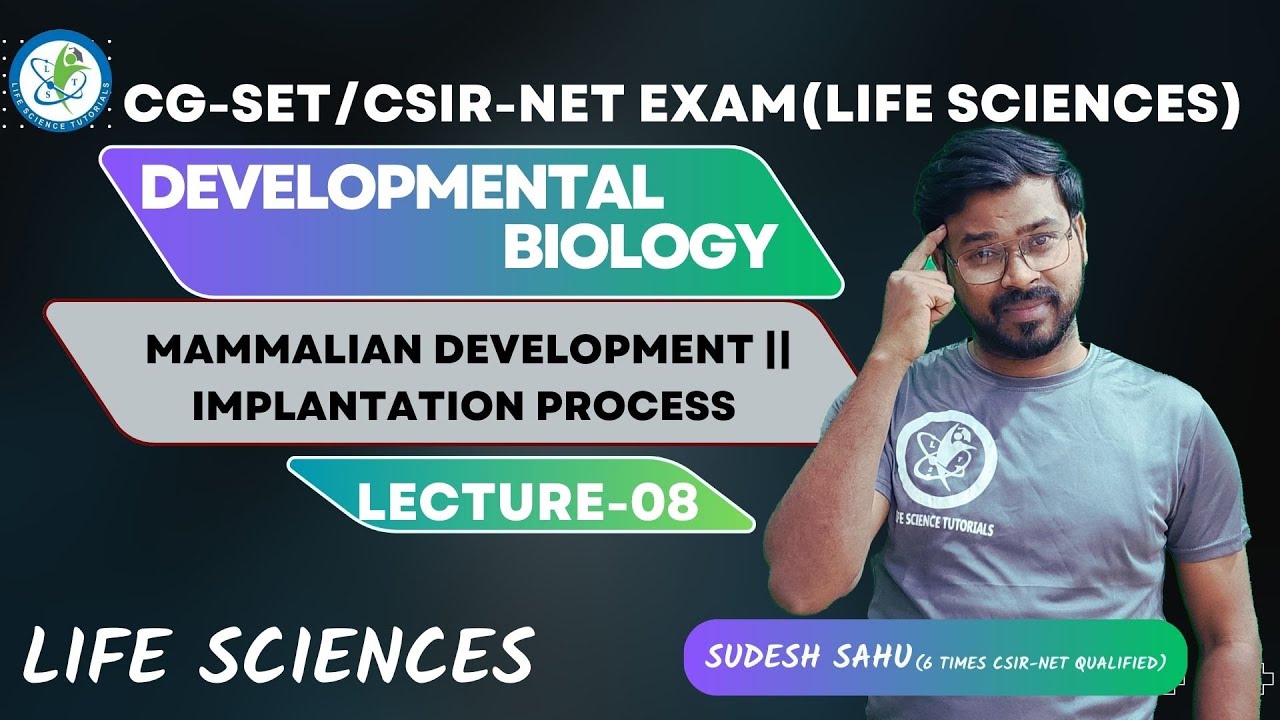 DEVELOPMENTAL BIOLOGY L 08 || MAMMALIAN DEVELOPMENT || IMPLANTATION ...