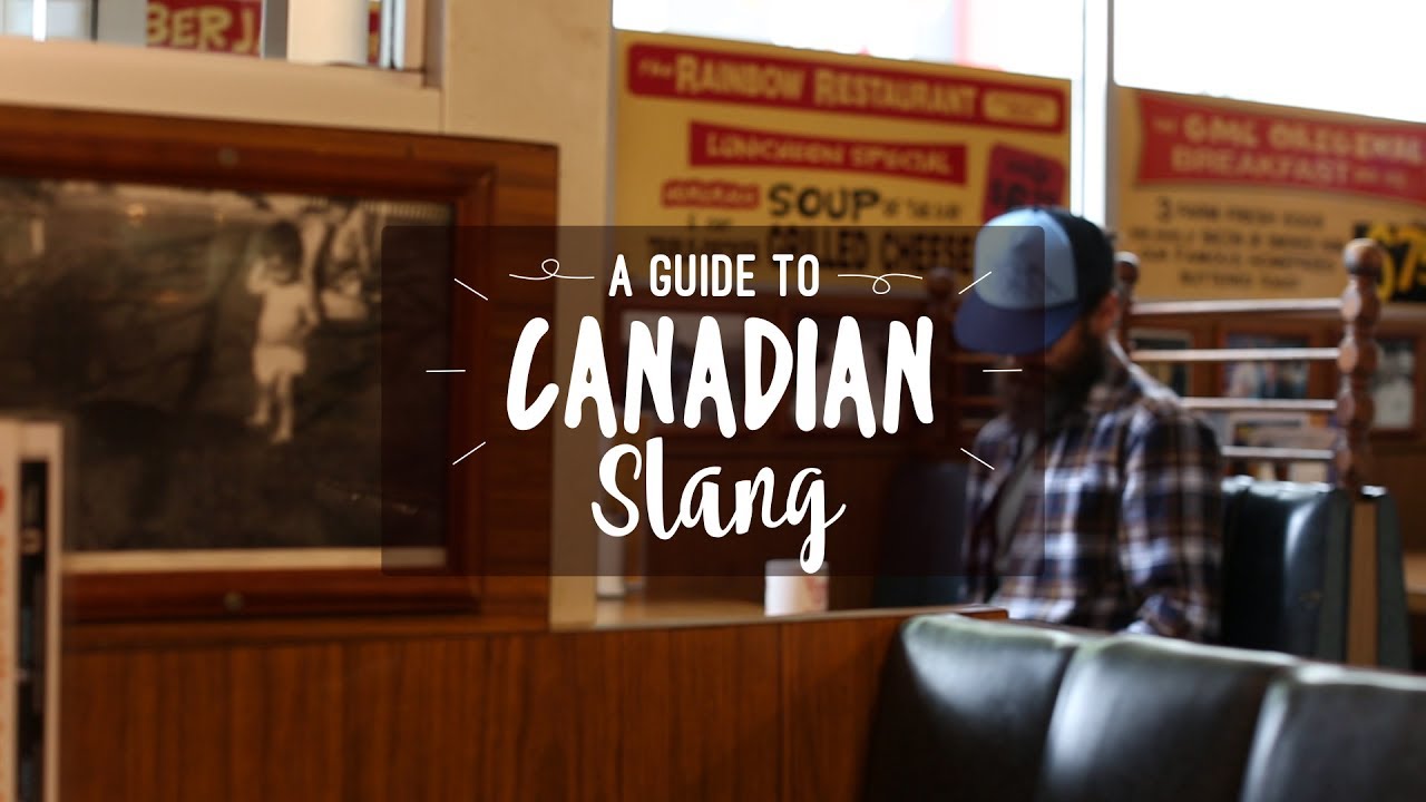 A Guide to Canadian Slang - YouTube