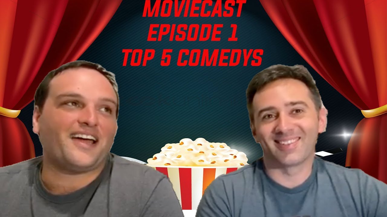MovieCast Episode 1 | Our 5 favorite comedies of all time! - YouTube