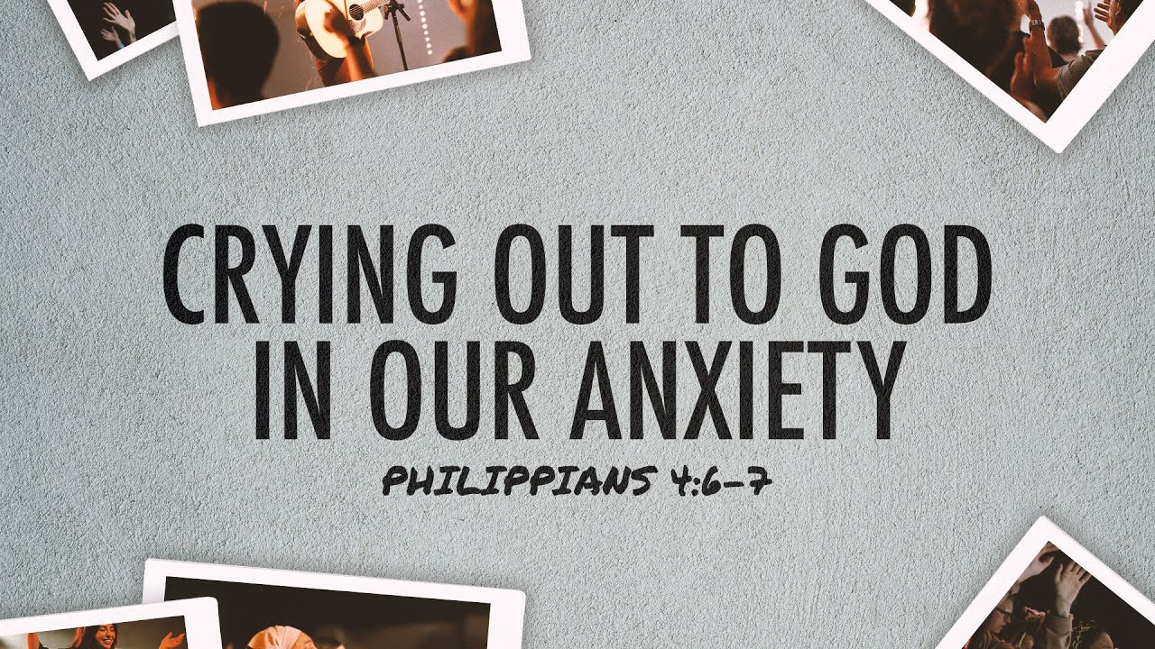 Crying Out To God In Our Anxiety | Sun Valley Daily Devotional - YouTube