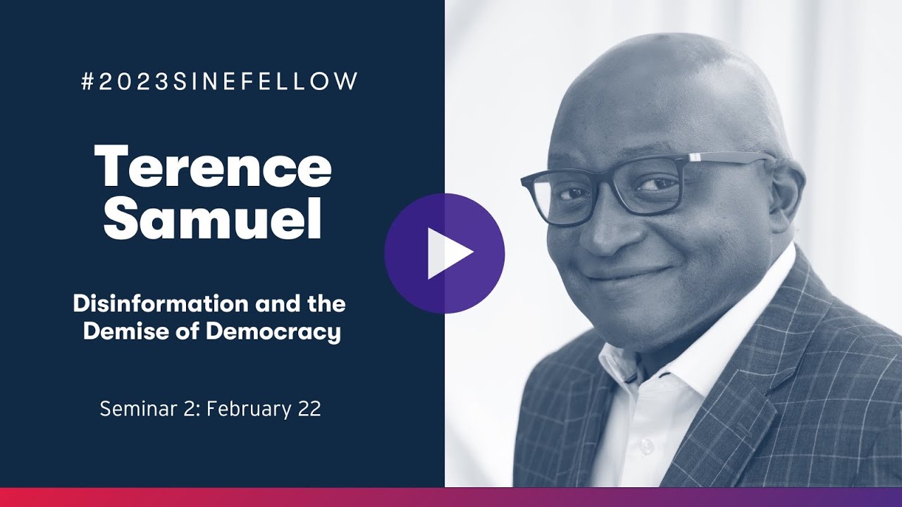 Terence Samuel - Disinformation and the Demise of Democracy - YouTube