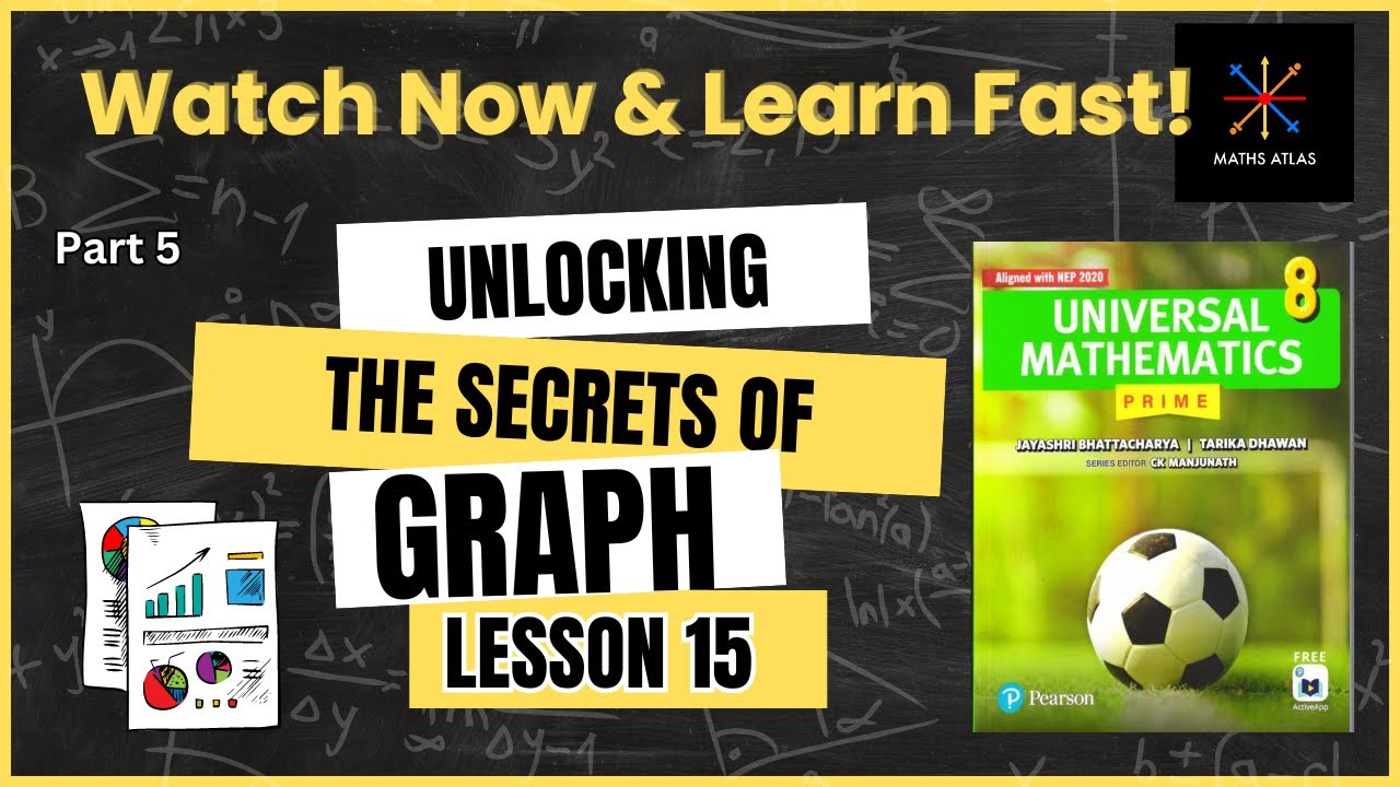 Universal Mathematics Book |Chapter-15 | Introduction to Graphs| Class ...