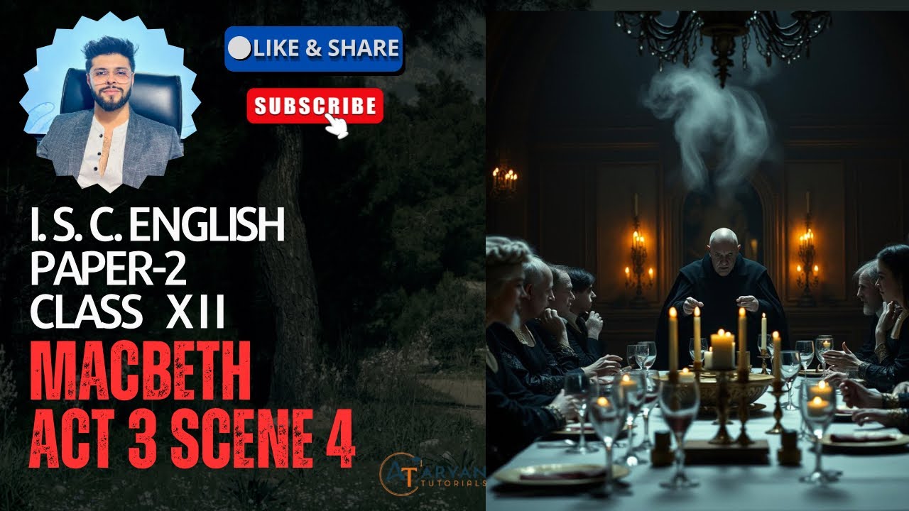 Macbeth Act 3 Scene 4 | ISC Class 12 | Thrilling Breakdown & Insights ...