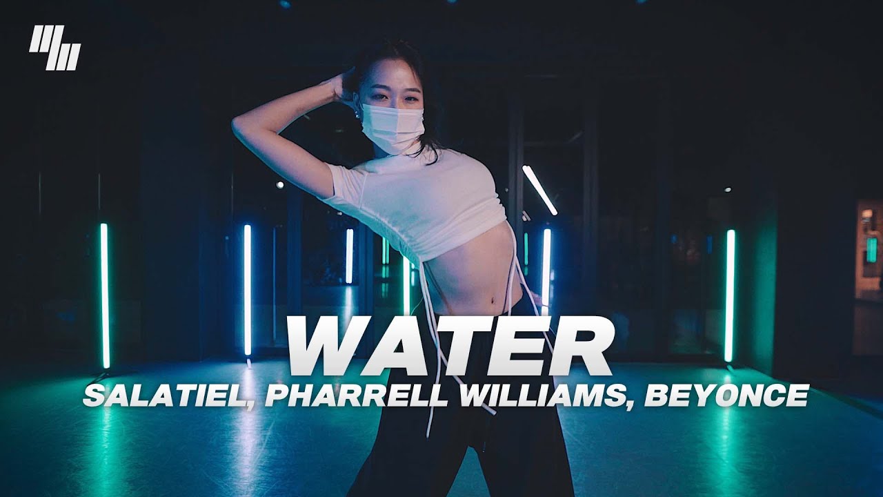 Salatiel, Pharrell Williams, Beyoncé - WATER Dance | Choreography by 김소현 SO HYUN | LJ DANCE ...