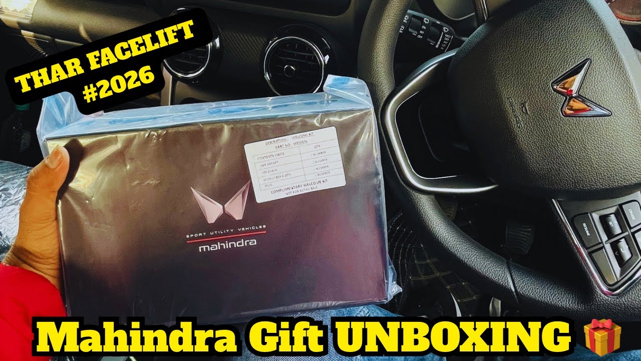 Mahindra Thar Facelift Ke Sath Mila GIFT 🎁 🥳| #unboxing # ...