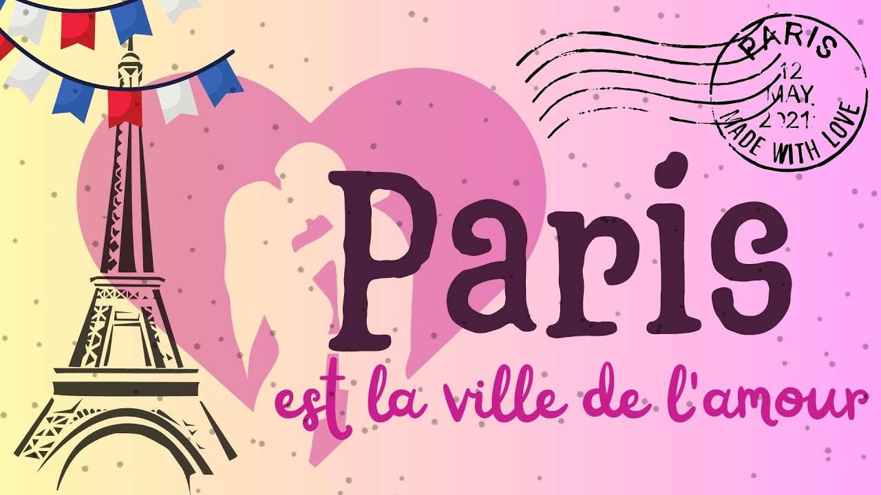 Paris est la ville de l'amour - YouTube